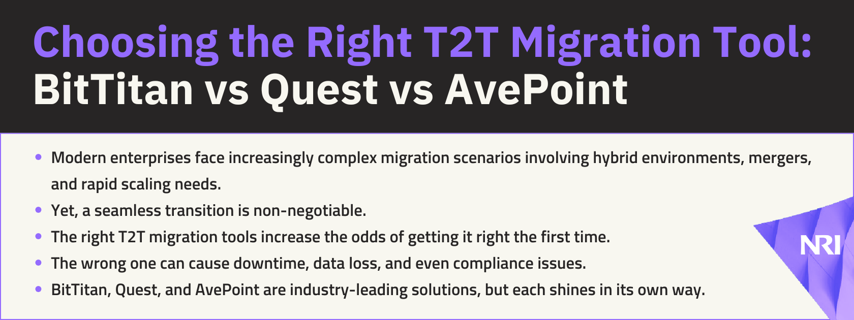 Choosing the Right T2T Migration Tool: BitTitan vs Quest vs AvePoint
